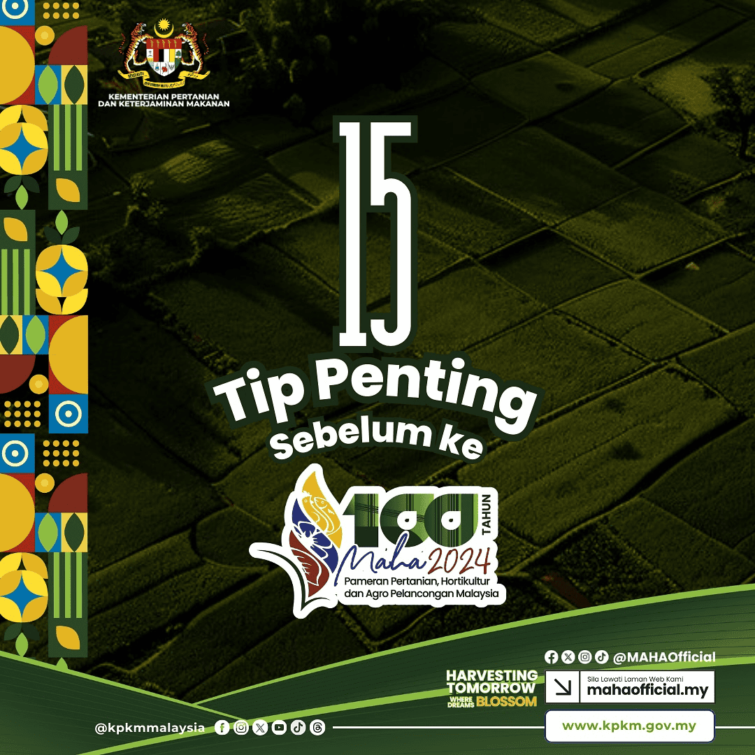 Siap sedia untuk MAHA 2024. Pastikan anda ikut 15 tips penting ini ...